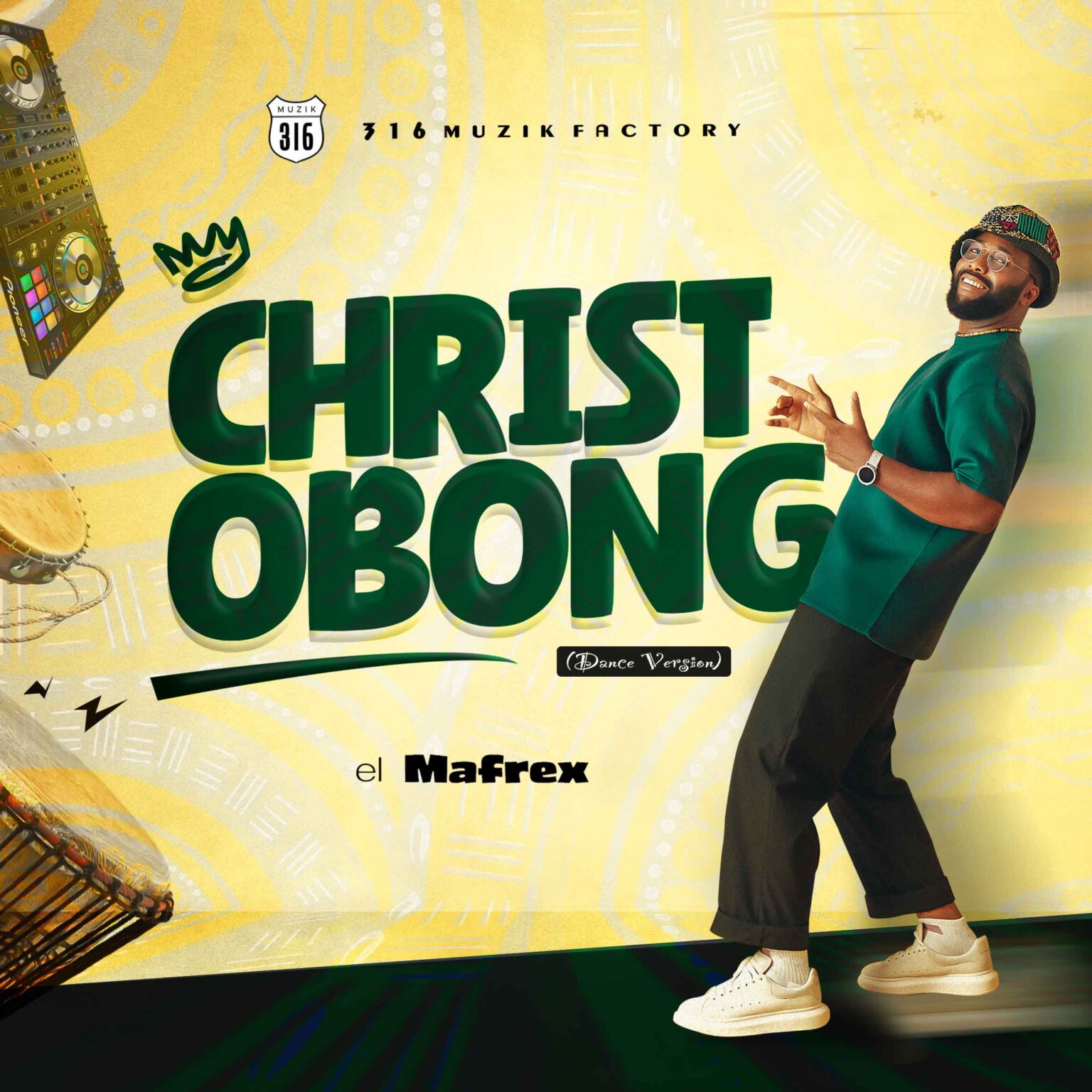 el Mafrex - Christ Obong (Dance Version) - Proudly Gospel