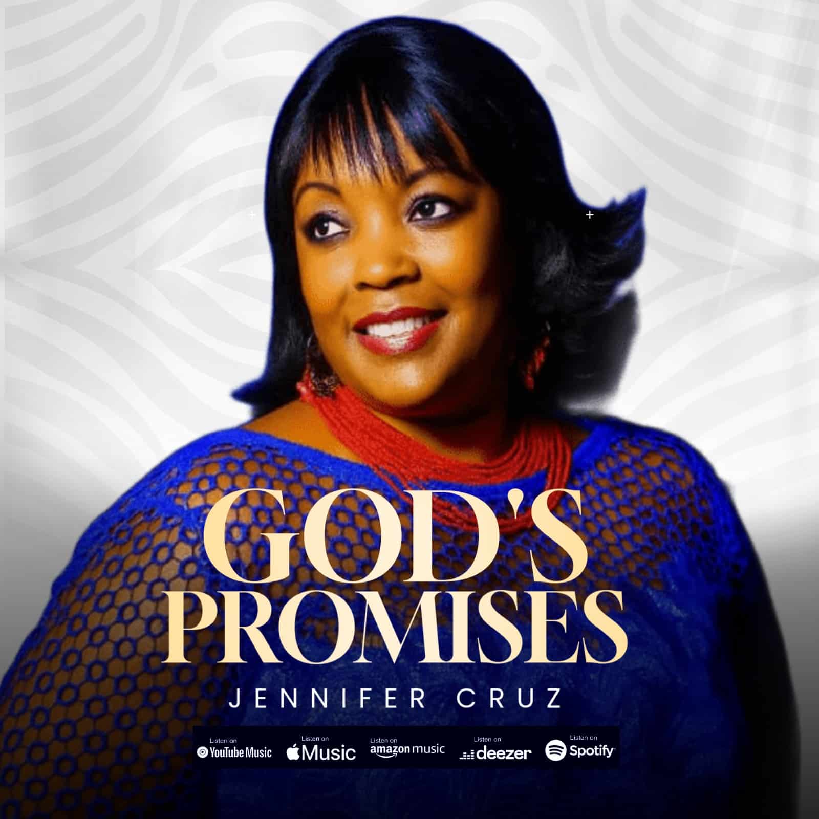 Jennifer Cruz Drops God’s Promises - Proudly Gospel